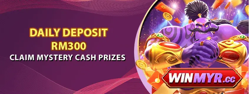 Deposit RM300 Daily and Unlock Mystery Cash Prizes at WINMY